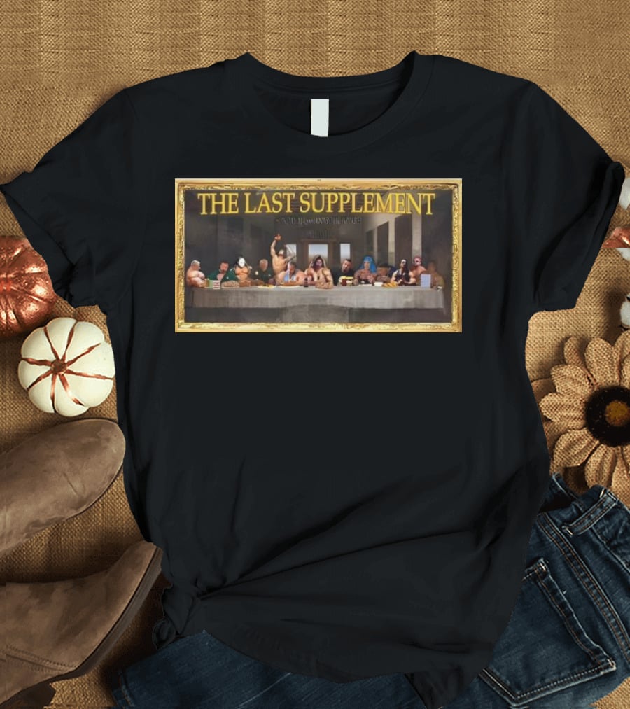 The Last Supplement Bodybuilders at the Table T-Shirt